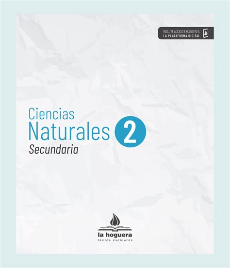 Ciencias Naturales 2 Grupo Editorial La Hoguera