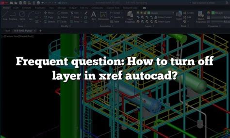 Frequent Question How To Turn Off Layer In Xref Autocad