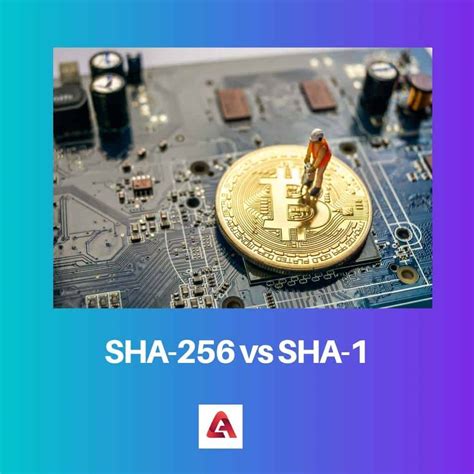 Sha 256 Vs Sha 1 Difference And Comparison