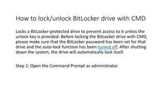 How To Lock Unlock Bitlocker Drive Without Restarting Windows Ppt