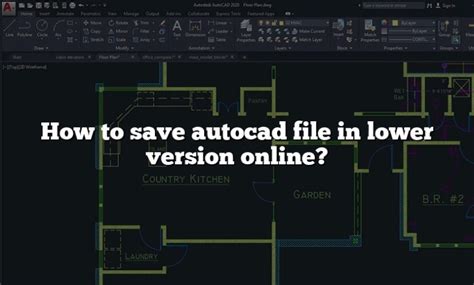 How To Save Autocad File In Lower Version Online