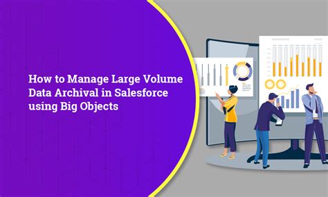 manage large volume data archival in salesforce using big objects