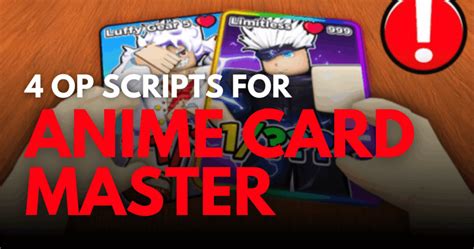 4 OP Anime Card Master Scripts Infinite Gold Dupe Cards
