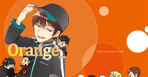 ワールドトリガー Web再録「orange」 ぬーさんのイラスト Pixiv