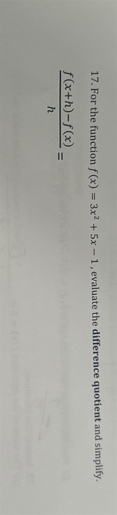 Solved For The Function F X 3x2 5x 1 ﻿evaluate The
