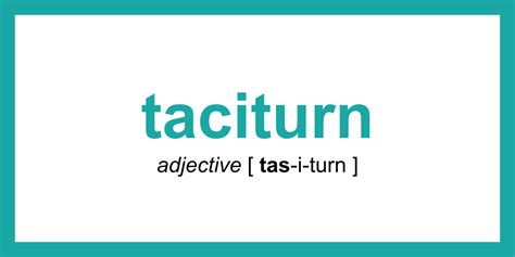 Word Of The Day Taciturn