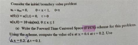 solved consider the initial boundary value problew
