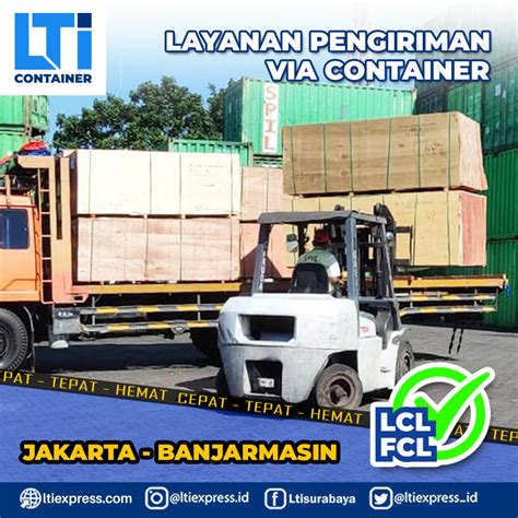 Ekspedisi Container Jakarta Banjarmasin Murah LTI Container