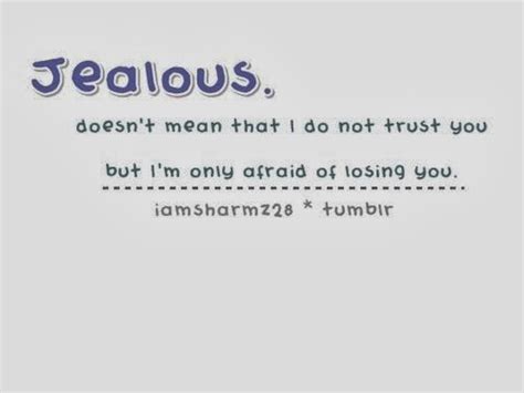 Im Scared To Lose You Quotes Quotesgram