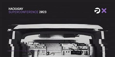 Digikey Sponsors 2023 Hackaday Supercon Prize Electronics360