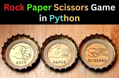 Rock Paper Scissors Game In Python Copyassignment