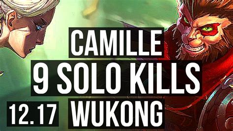 CAMILLE Vs WUKONG TOP 9 Solo Kills 900 Games Legendary EUW