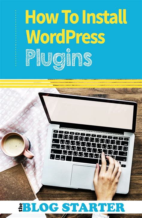 Plugins Make Any Bloggers Life Easier They Add Customization And Functionality To Really Make