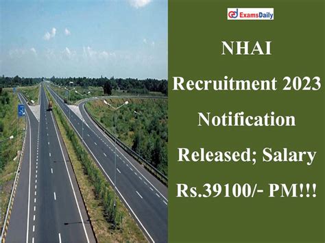 Nhai Recruitment Notification Released Salary Rs Pm Exams Daily India S No
