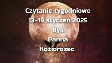 Czytanie tygodniowe styczeń trygon ziemi byk panna koziorożec YouTube