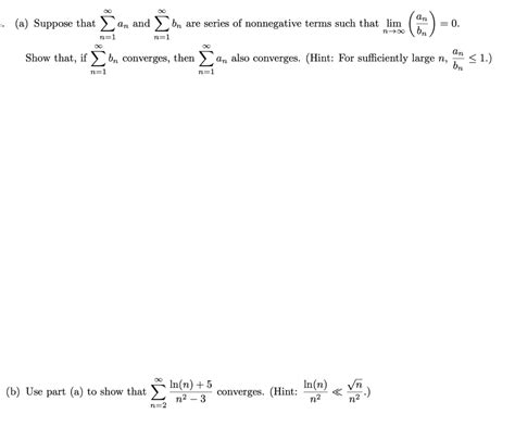 Solved A Suppose That N An And N Bn Are Series Of Chegg Com