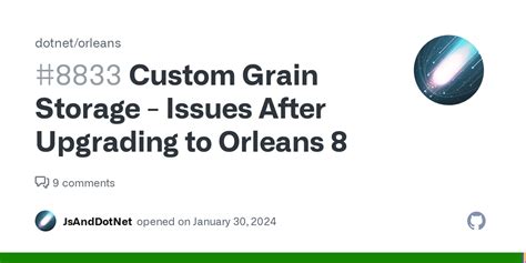 Custom Grain Storage Issues After Upgrading To Orleans 8 Issue