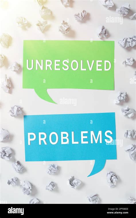 Inspiration Showing Sign Unresolved Problems Business Showcase Those