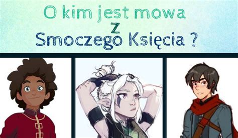 O kim jest mowa z Smoczego Księcia sameQuizy