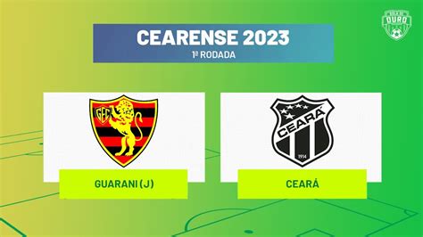 AO VIVO Guarani J x Ceará I Campeonato Cearense I 1ª Rodada YouTube