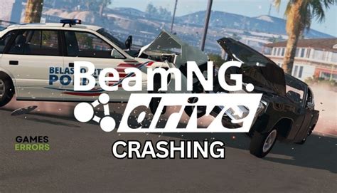 Beamng Drive Crashing How To Fix It For Good