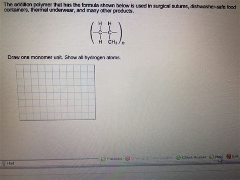 Solved The Addition Polymer That Has The Formula Shown Below