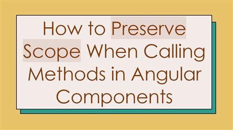 How To Preserve Scope When Calling Methods In Angular Components Youtube