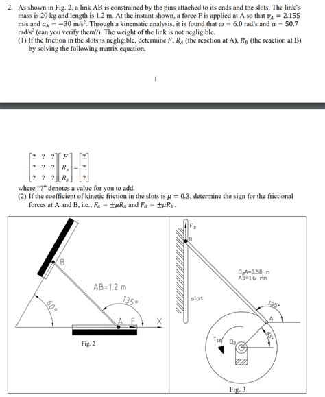Solved As Shown In Fig A Link AB Is Constrained By Chegg Com