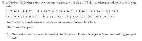 Solved 5 15 Points Following Data Show Percent Shrinkage