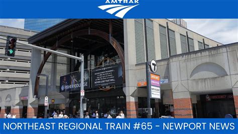 Amtrak Northeast Regional Train 65 To Newport News Boarding Call