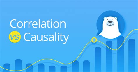 Correlation Vs Causation Definition Examples And Why The Difference Matters