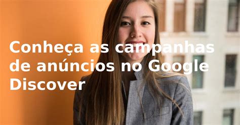Como alcançar seu público alvo campanhas de anúncios no Google