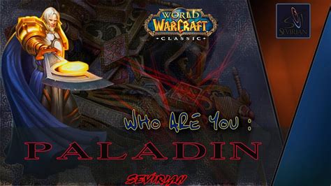 Wow Classic Paladin Кто ты Паладин Гайд Youtube