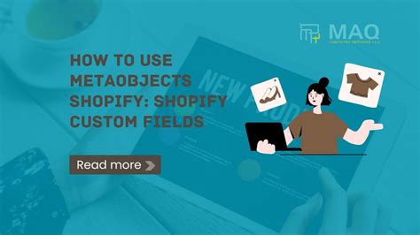 How To Use Shopify Meta Objects Shopify Custom Fields