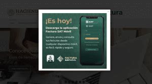 El SAT lanza la app Factura SAT Móvil para facturar con el celular