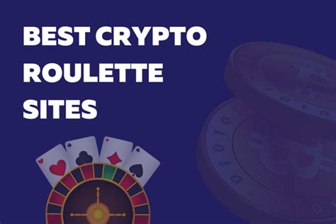Top 7 Crypto Roulette Sites Best Bitcoin Games And Bonuses
