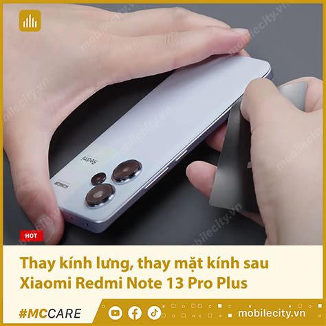 Bảng Giá Thay Mặt Kính Sau Xiaomi Redmi Note 13 Pro Plus Chính Hãng