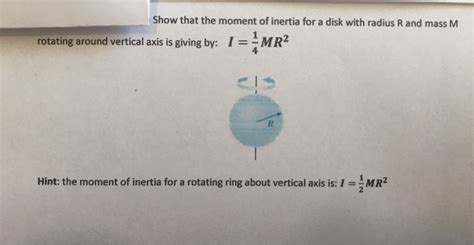 Solved Show That The Moment Of Inertia For A Disk With Chegg
