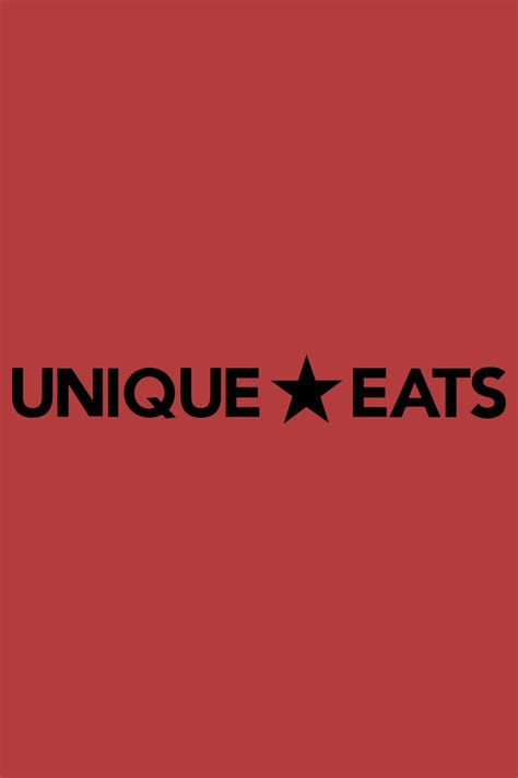 Unique Eats Season 4 | Rotten Tomatoes