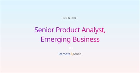 Remote Senior Product Analyst Emerging Business Job At It
