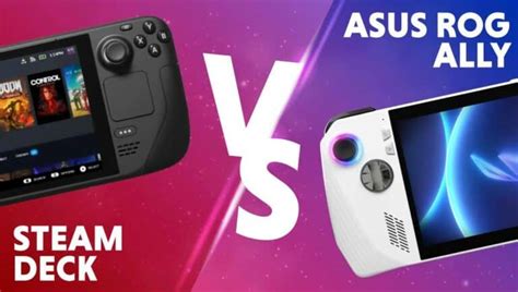 Steam Deck Vs Asus Rog Ally Specs Price More Wepc