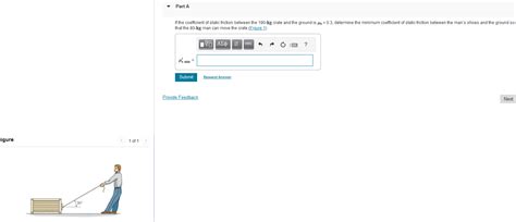 Solved Part A If The Coefficient Of Static Friction Chegg