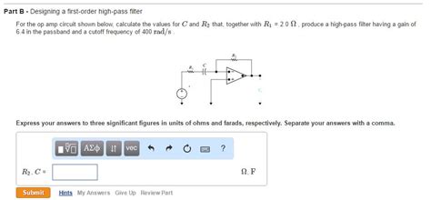 Solved Part B Designing A First Order High Pass Filter Chegg Com