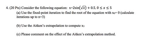 Solved 4 20 Pts Consider The Following Equation