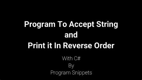 Program To Accept String And Print In Reverse With C Youtube
