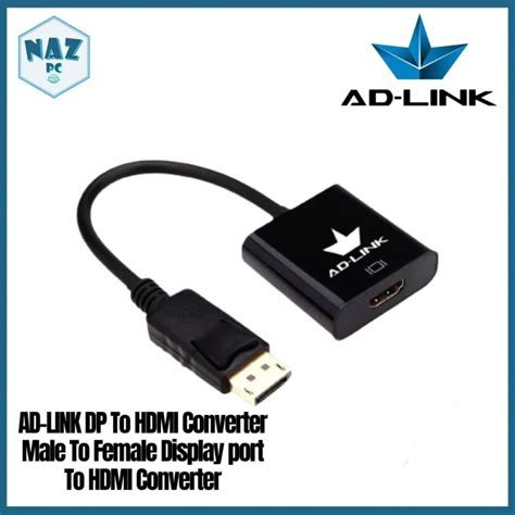 AD LINK DP To HDMI Converter Male To Female Display Port To HDMI Converter Lazada PH