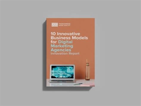 10 Innovative Business Models For Digital Marketing Agencies