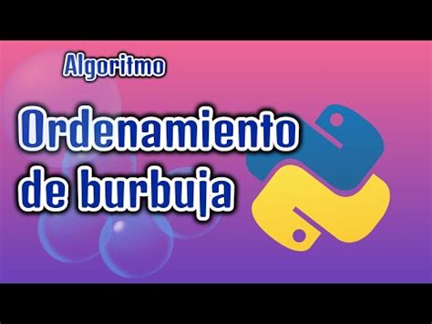 Algoritmos de Ordenamiento en Python Comparativa y Ejemplos Prácticos Wolf Diseño web