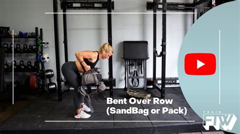 Bent Over Row Sandbag Or Backpack Youtube