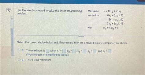 Solved Use The Simplex Method To Solve The Linear Chegg